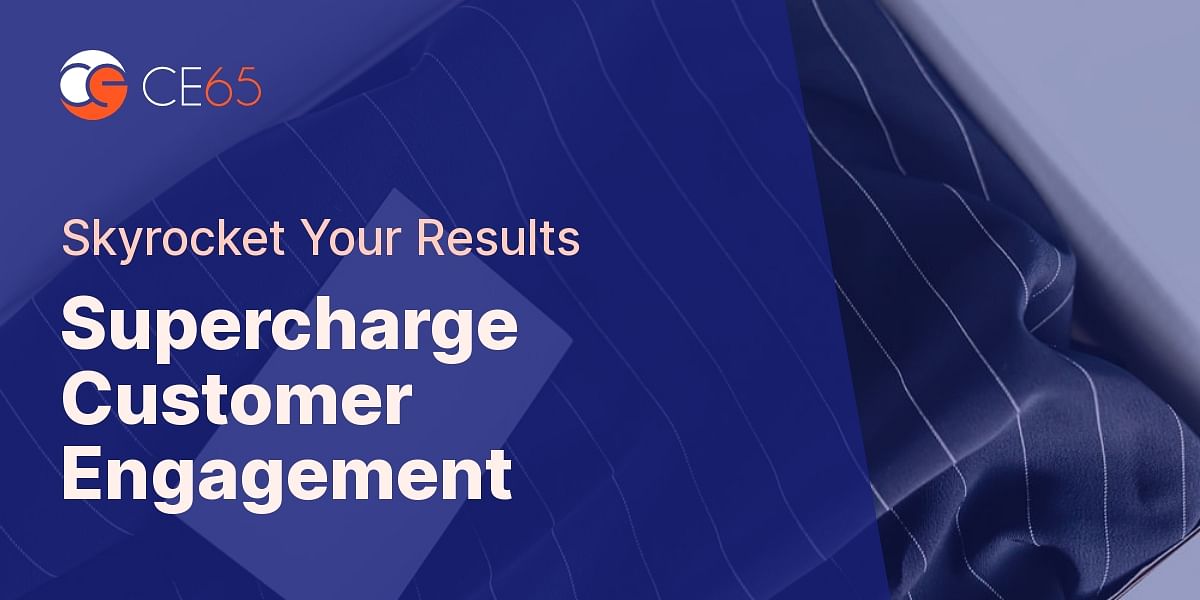 Boost Customer Engagement: Strategies, Importance, and Optimization